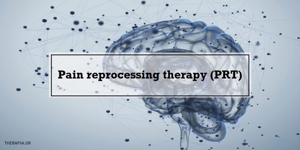 Pain reprocessing therapy (PRT) - Αριστοτέλης Βάθης MD MSc ECP ...